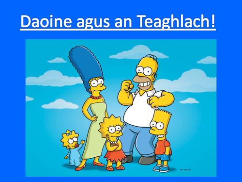 Daoine agus an Teaghlach | Teaching Resources
