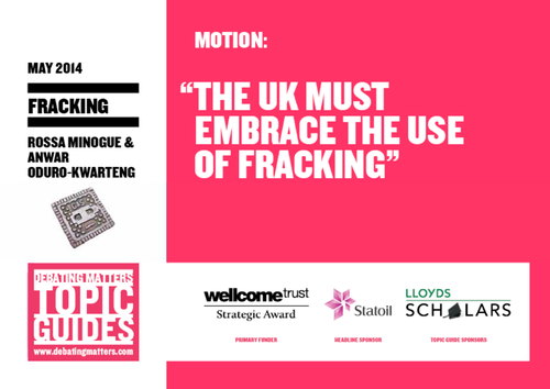 Debating Matters Topic Guide - Fracking | Teaching Resources