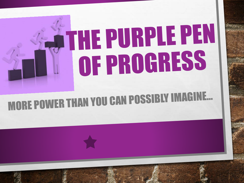 PURPLE PEN OF PROGRESS by majassivesaw - Teaching Resources - Tes