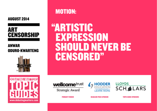 Debating Matters - Topic Guide - Art Censorship | Teaching Resources