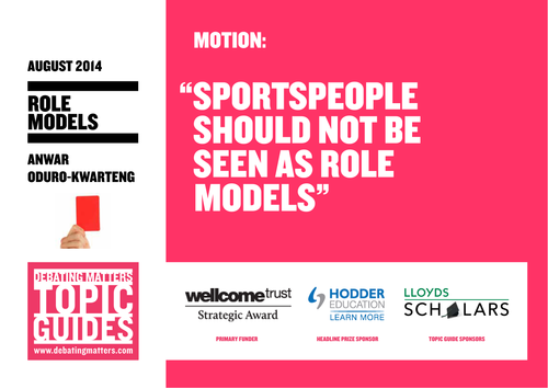 Debating Matters - Topic Guide - Role Models | Teaching Resources