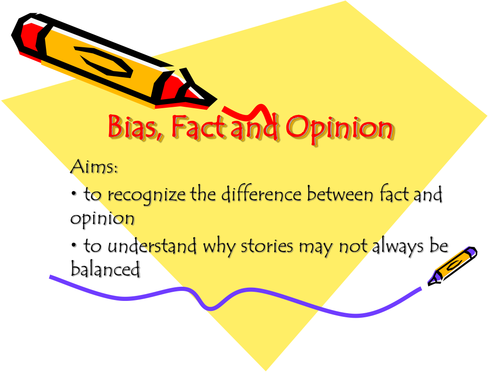 Bias; fact and opinion. | Teaching Resources