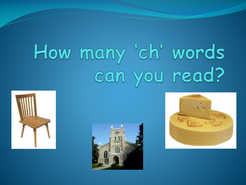 'ch' words PowerPoint | Teaching Resources