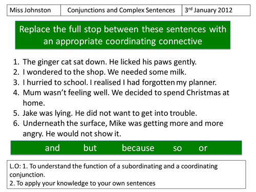 Conjunctions and Complex Sentences | Teaching Resources