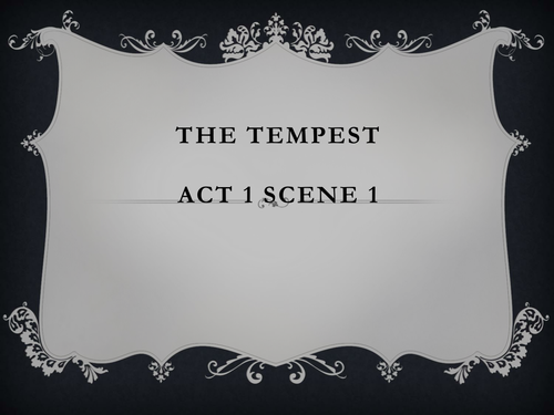 The Tempest - Act 1 Scene 1 | Teaching Resources