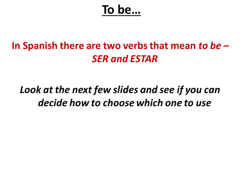 Ser & estar - explanation | Teaching Resources