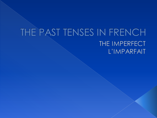 l'imparfait - the imperfect in French | Teaching Resources