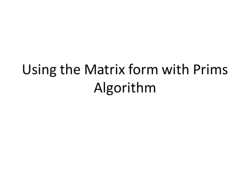 Prims Algorithm In A Matrix Teaching Resources 