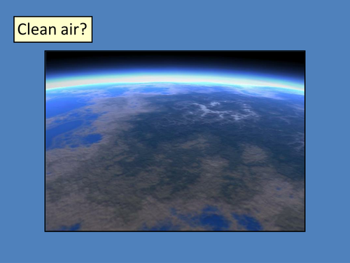 Clean Air | Teaching Resources