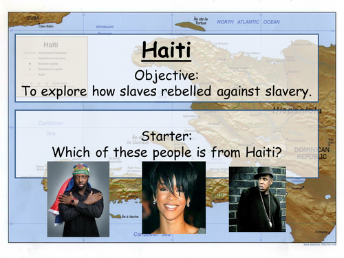 Slavery - Full lesson PP - Haiti | Teaching Resources