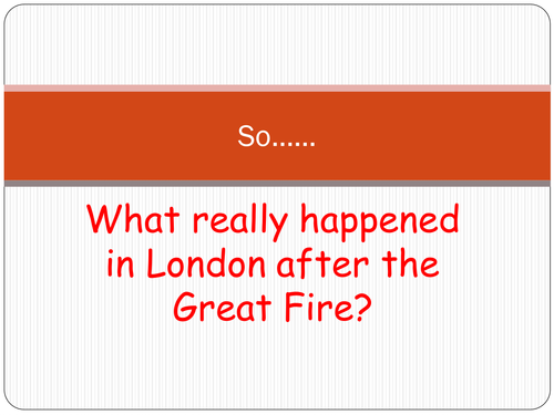 Rebuilding London after the Great Fire - PowerPoint | Teaching Resources