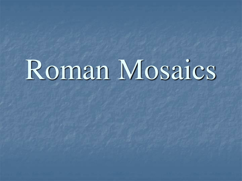Roman Mosaics lesson and art activity by MrDBW - UK Teaching Resources ...