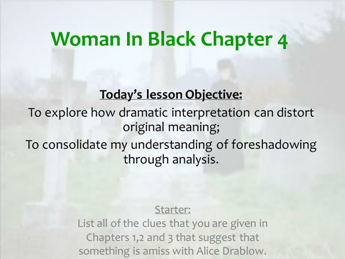 Woman In Black Lesson 6 Dramatic Interpretation | Teaching Resources
