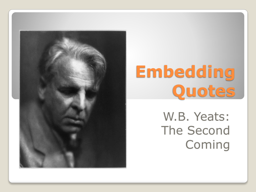 Embedding Quotes in Writing with Yeats | Teaching Resources
