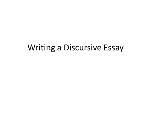 Discursive essay survival guide | Teaching Resources
