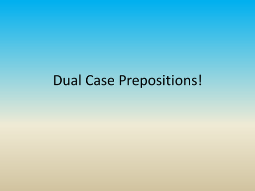 Dual case prepositions | Teaching Resources