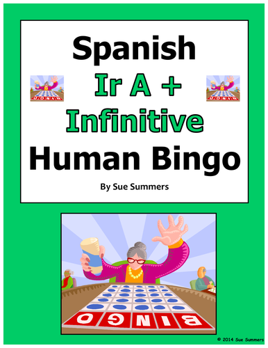 Spanish Ir A + Infinitive Human Bingo Game Speaking Activity | Teaching ...