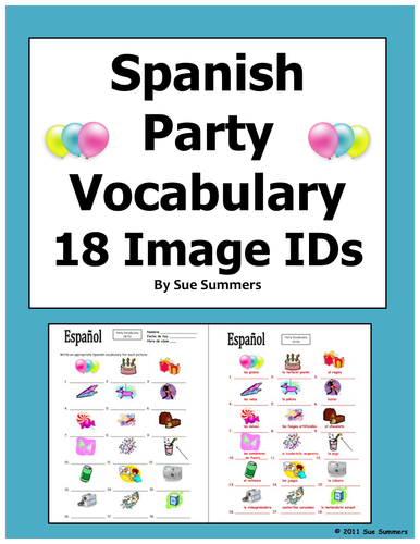 Spanish Party Vocabulary 18 Images IDs Worksheet | Teaching Resources