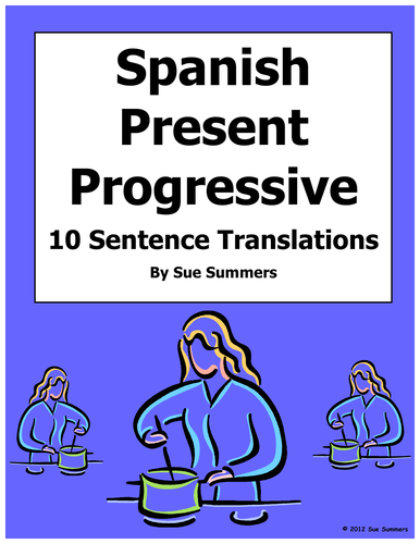 Spanish Present Progressive 10 Sentences Worksheet | Teaching Resources