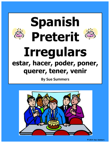 Spanish Preterit Irregulars with Adverbs of Time 20 Sentence ...