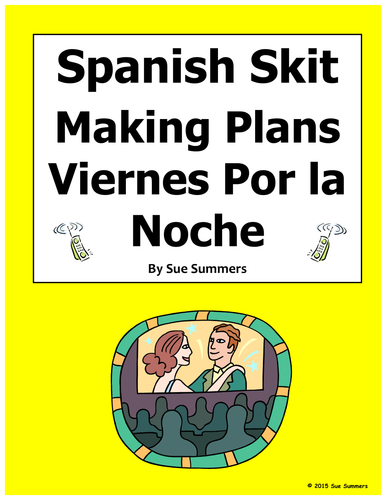 Spanish Skit / Role Play - Making Plans Friday Night - Viernes Por la ...