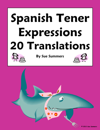 Spanish Tener Expressions 20 Sentence Translations | Teaching Resources