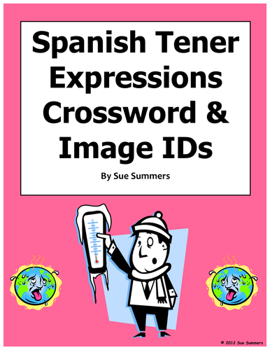 Spanish Tener Expressions Crossword and Image IDs Worksheet ...