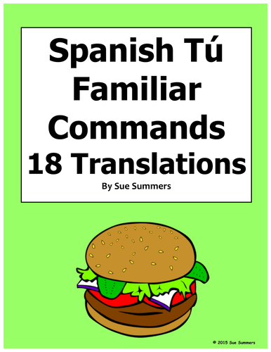 Spanish Tú Informal Commands Sentence Translations with Adverbs ...