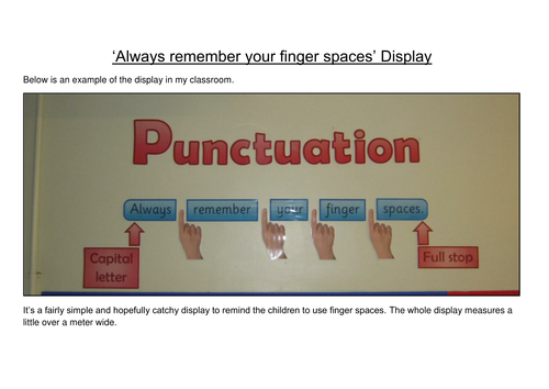 'Always remember your finger spaces' Punctuation Display | Teaching ...