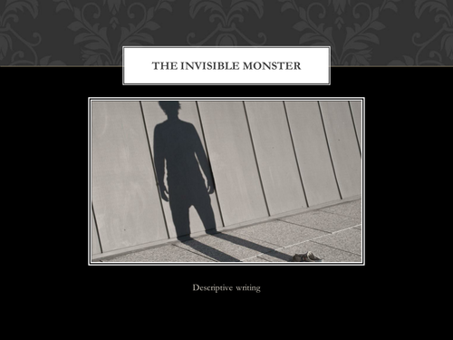 The Invisible Monster - Descriptive Writing | Teaching Resources