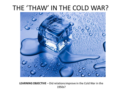 The 'thaw' in the Cold War | Teaching Resources