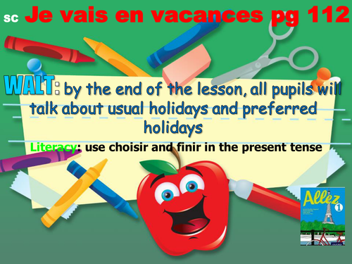 Allez 1 7.1 Je vais en vacances | Teaching Resources
