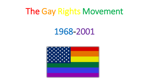 The Gay Rights Movement in the USA 1968-2001 | Teaching Resources