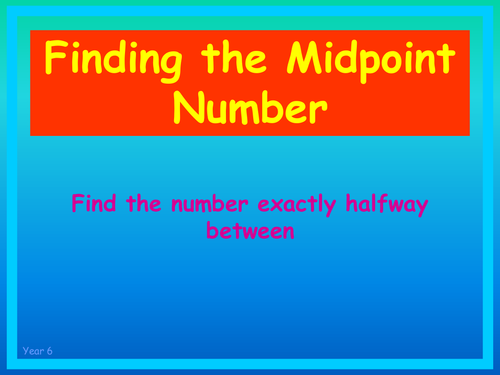 Find the midpoint number | Teaching Resources