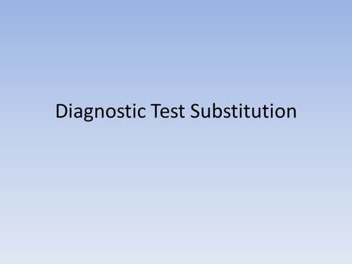 Diagnostic test / quiz substitution | Teaching Resources