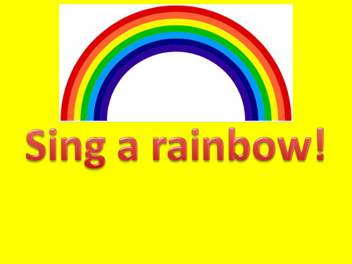 Sing a Rainbow | Teaching Resources