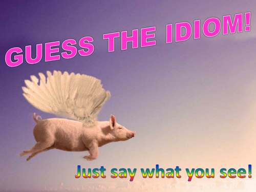 'Guess The Idiom' Riddles | Teaching Resources