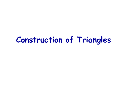 Construction of Triangles | Teaching Resources