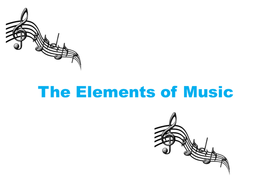 The Elements of Music | Teaching Resources