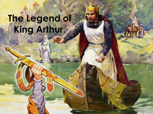 The Legend of King Arthur on a PowerPoint | Teaching Resources