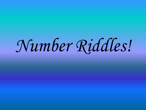 Number Riddles PowerPoint | Teaching Resources