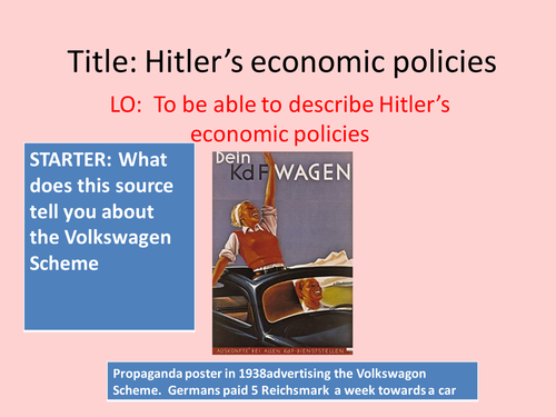 Germany GCSE History – Hitler’s Economic Policies | Teaching Resources