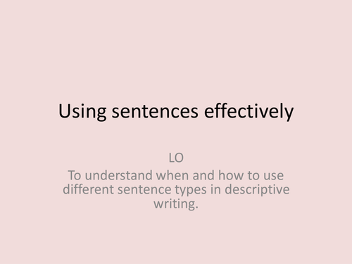 Using sentences effectively | Teaching Resources
