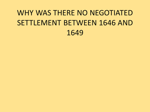 Civil War: Negotiations between 1646 and 1649 | Teaching Resources