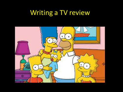 The Simpsons: Writing a TV show Review | Teaching Resources