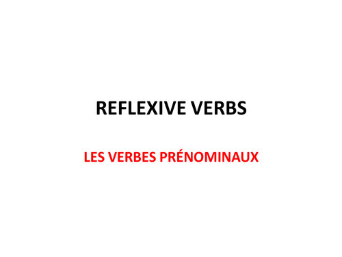 Reflexive verbs in the present tense in French | Teaching Resources