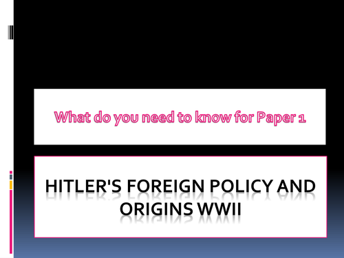 Revision: Hitlers Foreign Policy | Teaching Resources