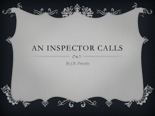 An Inspector Calls Resources | Teaching Resources An Inspector Calls Resources | Teaching Resources