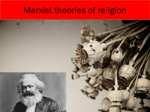 Marxist theory of religion | Teaching Resources