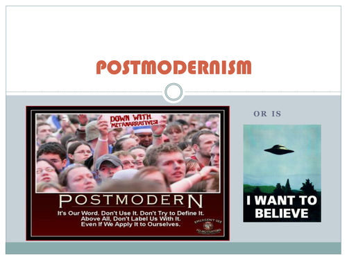 PostModernism | Teaching Resources